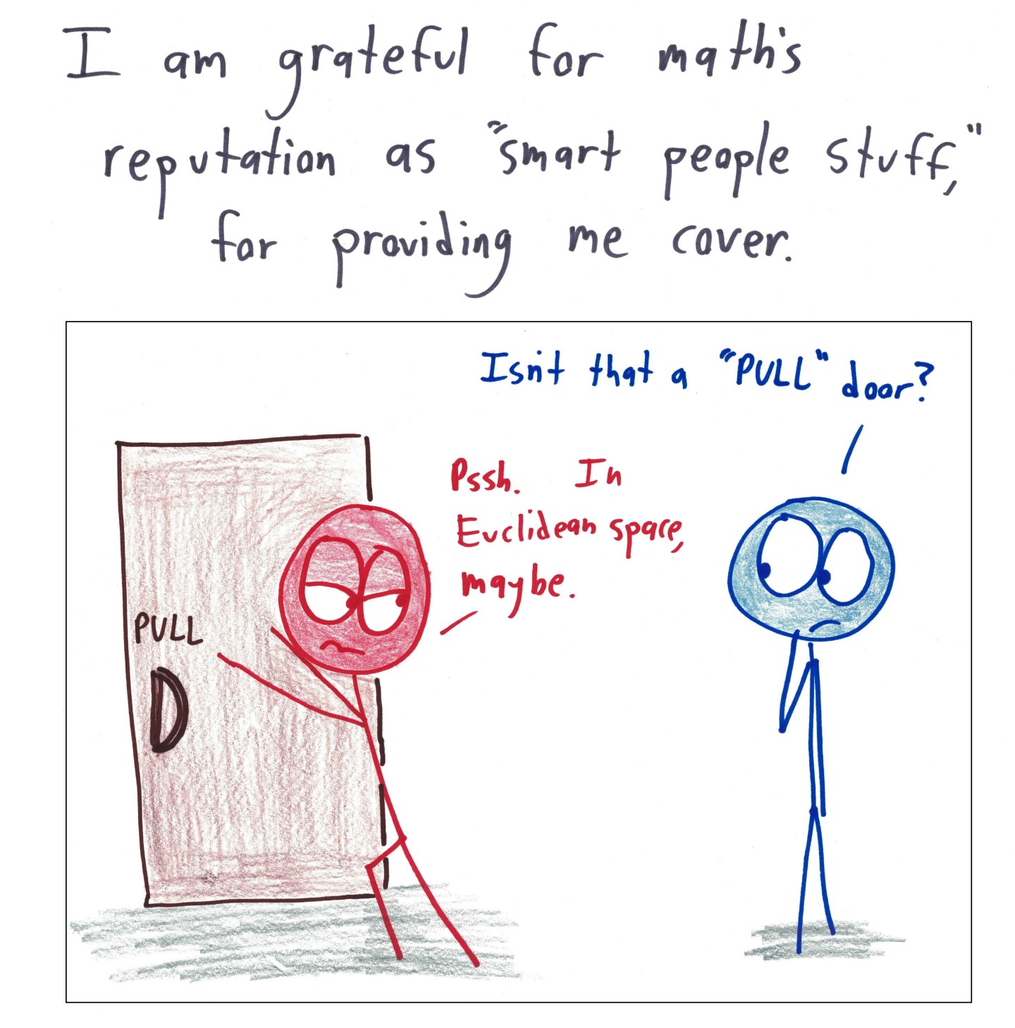 A Mathematician is Grateful For… – Math with Bad Drawings
